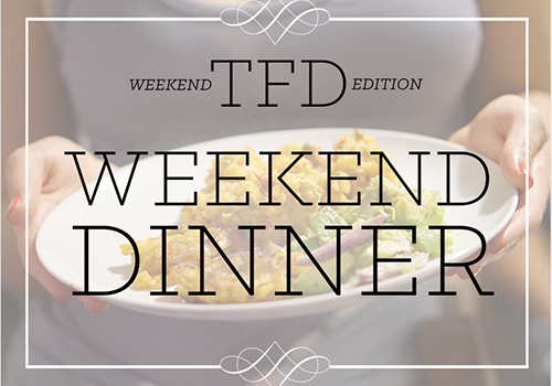 3 Recipes For An Incredible Weekend Dinner With Friends