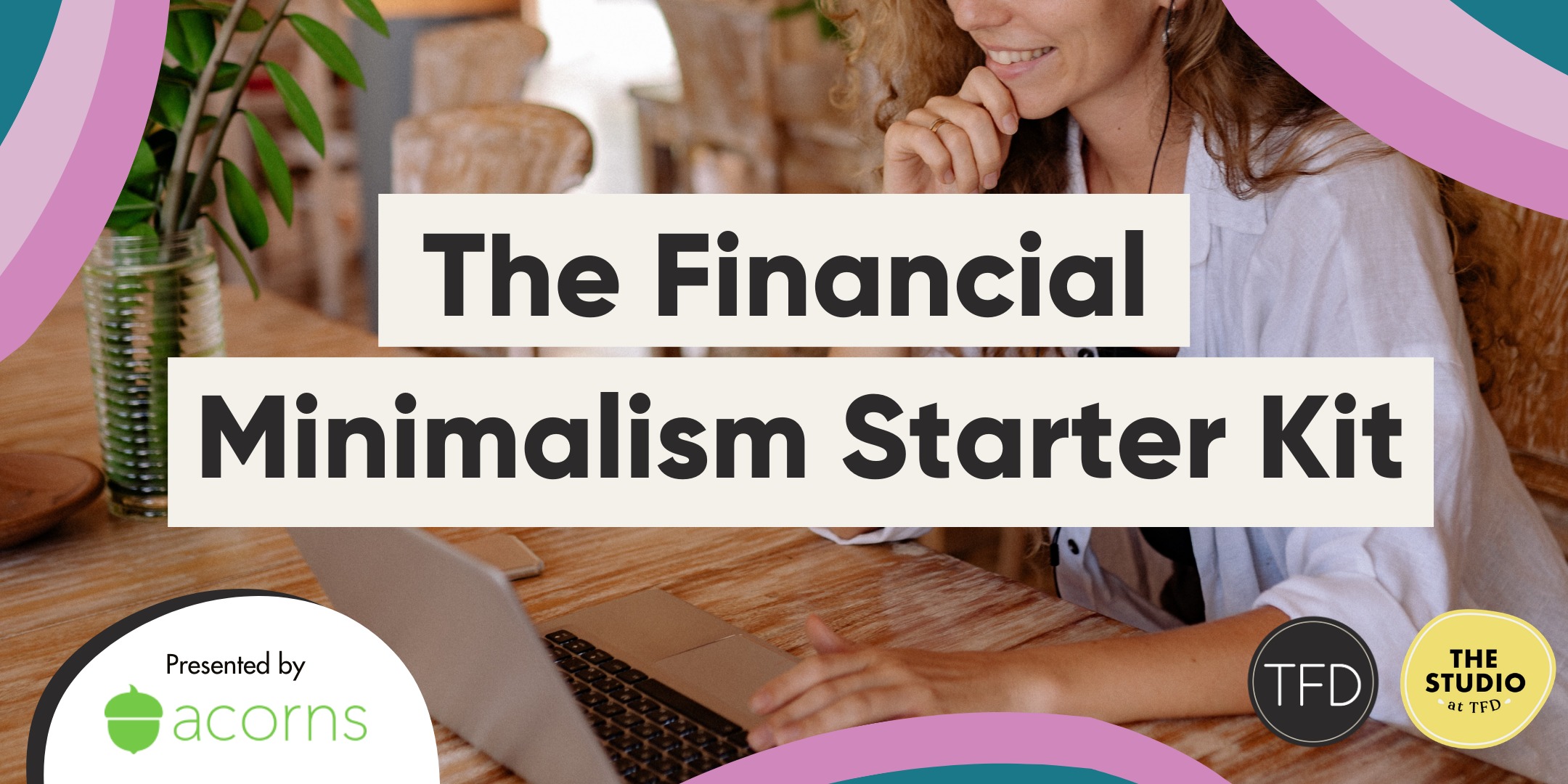 The Studio - The Financial Diet